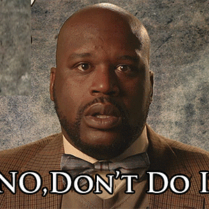 No Don't Do it.gif | BigFooty Forum