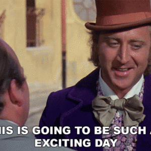 this-is-going-to-be-such-an-exciting-day-willy-wonka-and-the-chocolate ...
