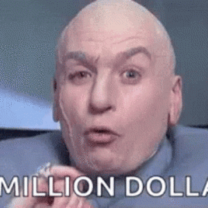 dr-evil-one-billion-dollars.gif | BigFooty Forum